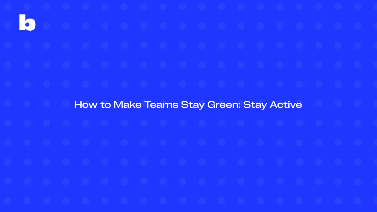 Cómo mantener Teams en verde: permanece activo